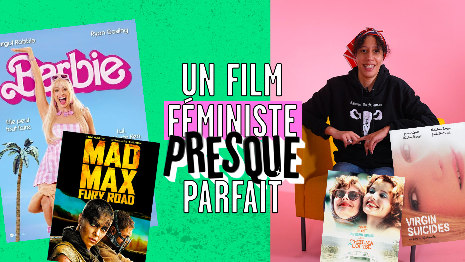 Barbie, Thelma & Louise, Mad Max : le film 100% féministe existe-t-il ...