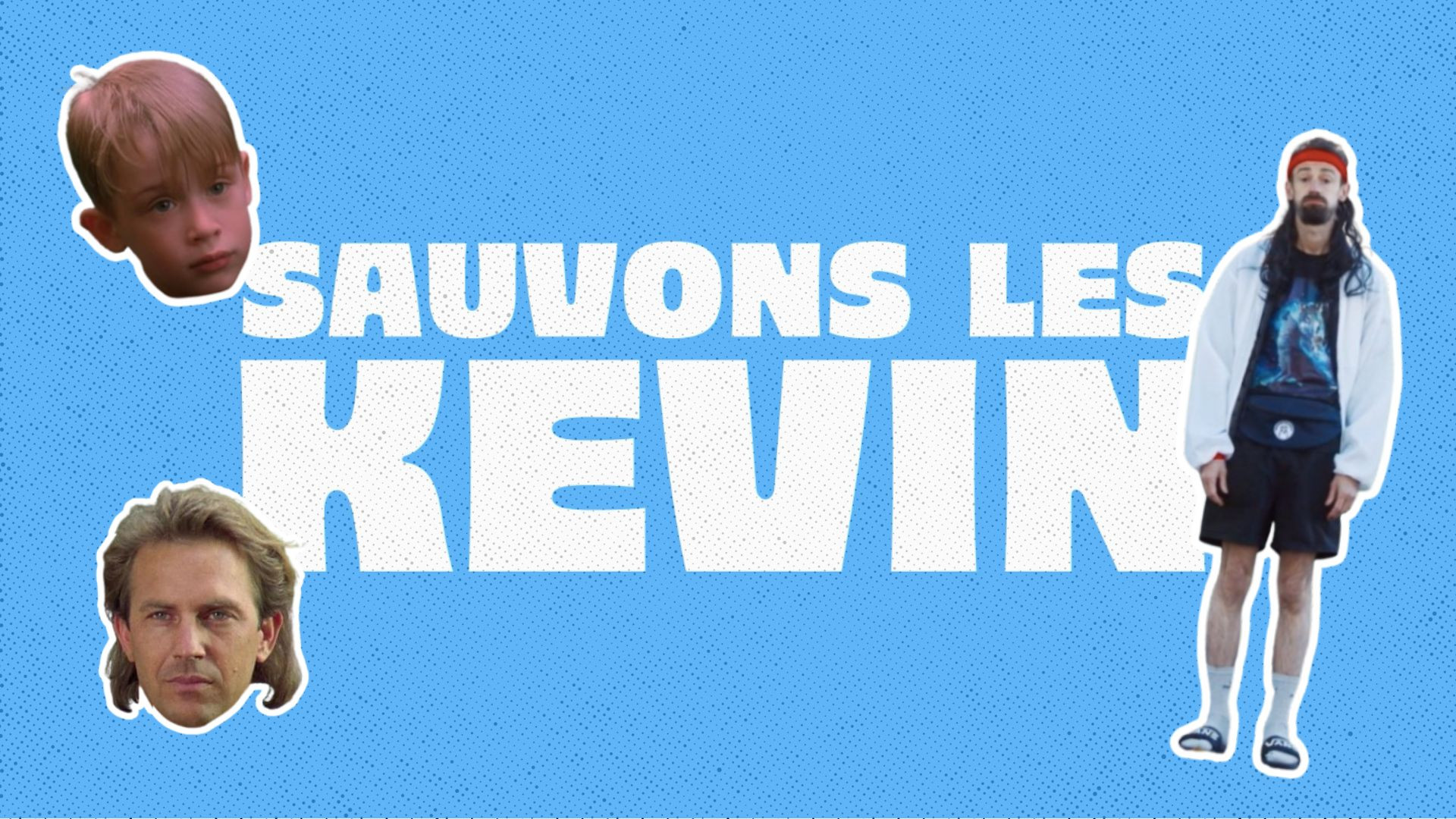 En mission pour sauver les Kevin | URBANIA FR